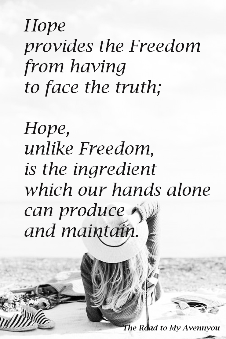 The Road to My Avennyou- Freedom and Hope as building confidence
